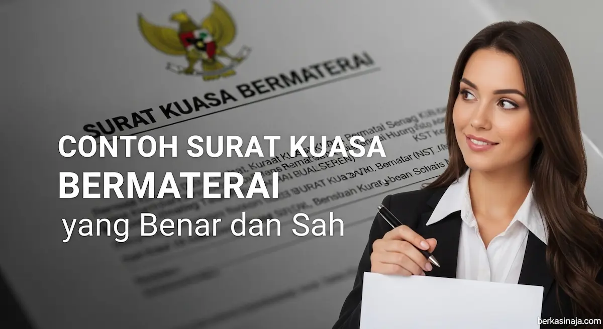 Contoh Surat Kuasa Bermaterai yang Benar dan Sah