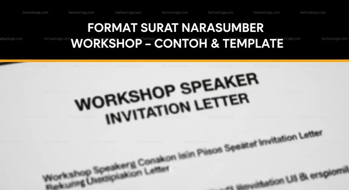 Format Surat Narasumber Workshop – Contoh & Template