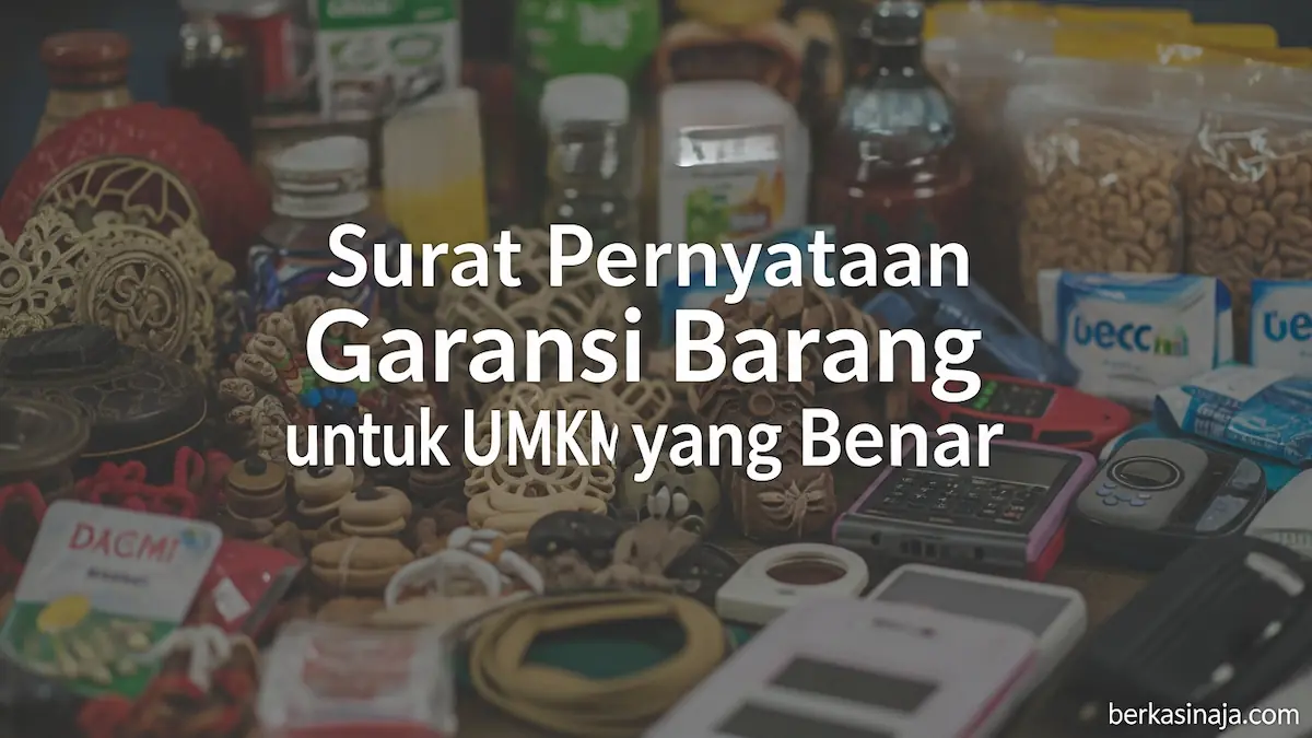 Surat Pernyataan Garansi Barang untuk UMKM yang Benar